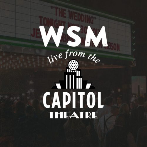 WSM Live From The Capitol Theatre - Wilson County TN Convention ...